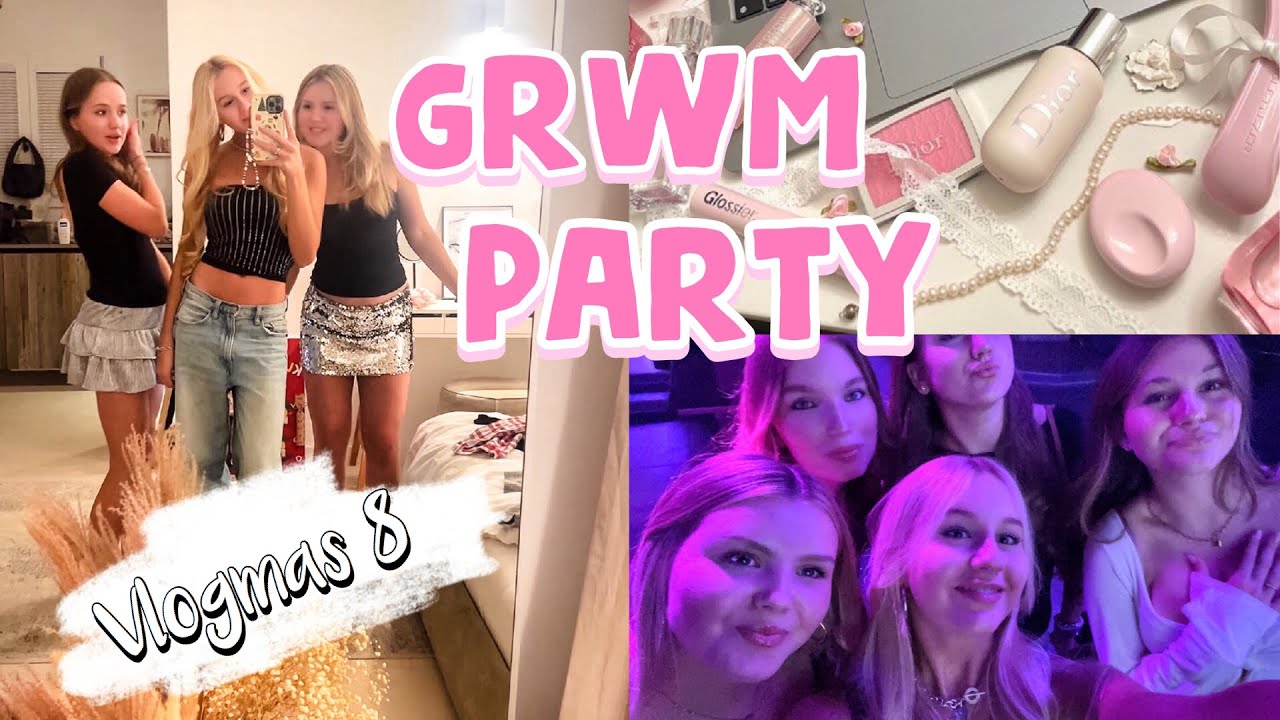 GIRLS GRWM PARTY | MaVie Noelle - YouTube