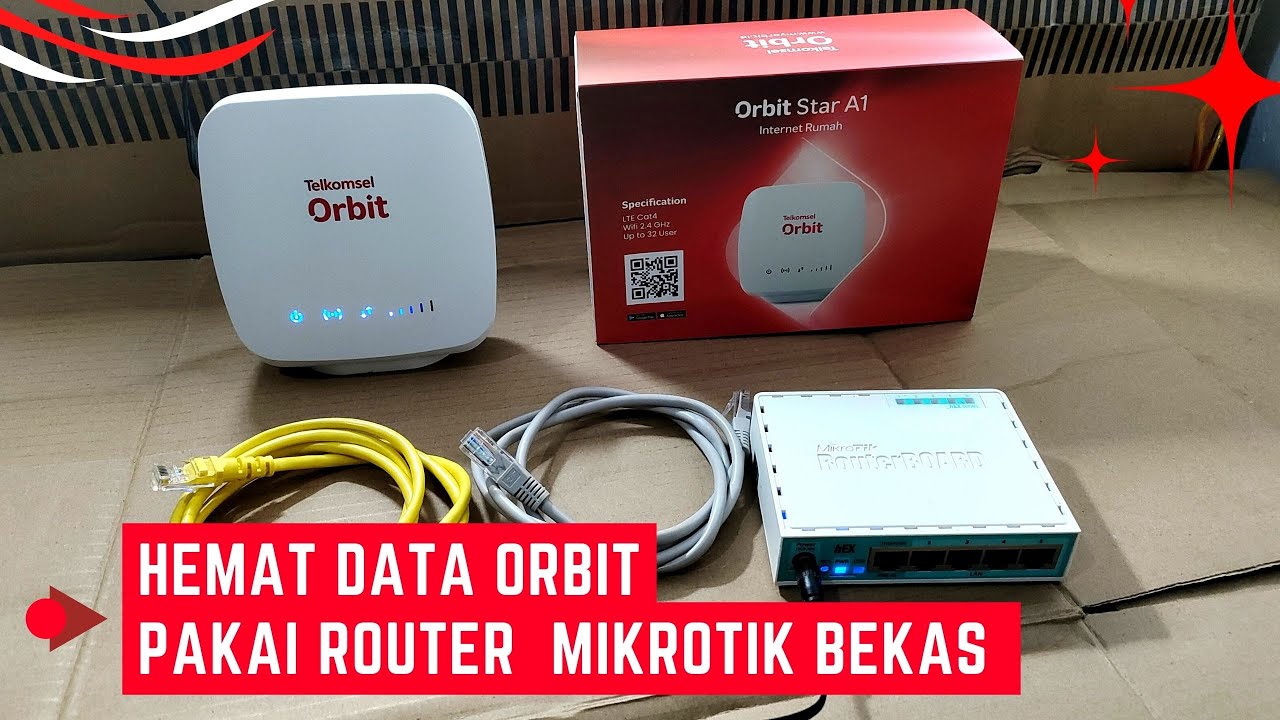 Cara Hemat Kouta Modem Orbit Telkomsel Menggunakan Router Mikrotik ...