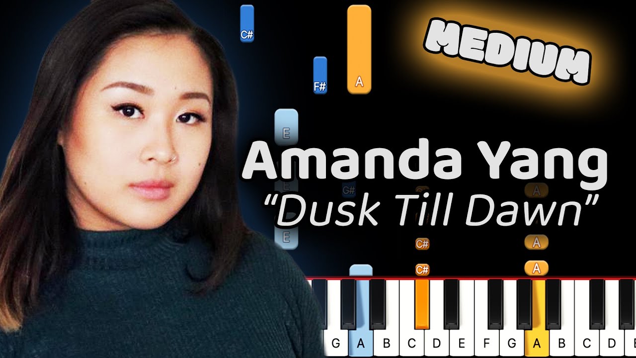 Amanda Yang Dusk Till Dawn Piano Tutorial! (Medium) #zayn - YouTube