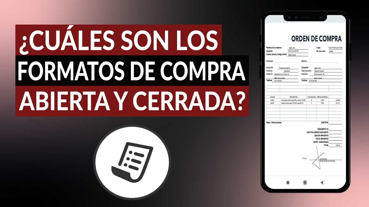 ¿Qué es y cuáles son los tipos y formatos de una ORDEN DE COMPRA abierta y cerrada? - Ejemplos ...