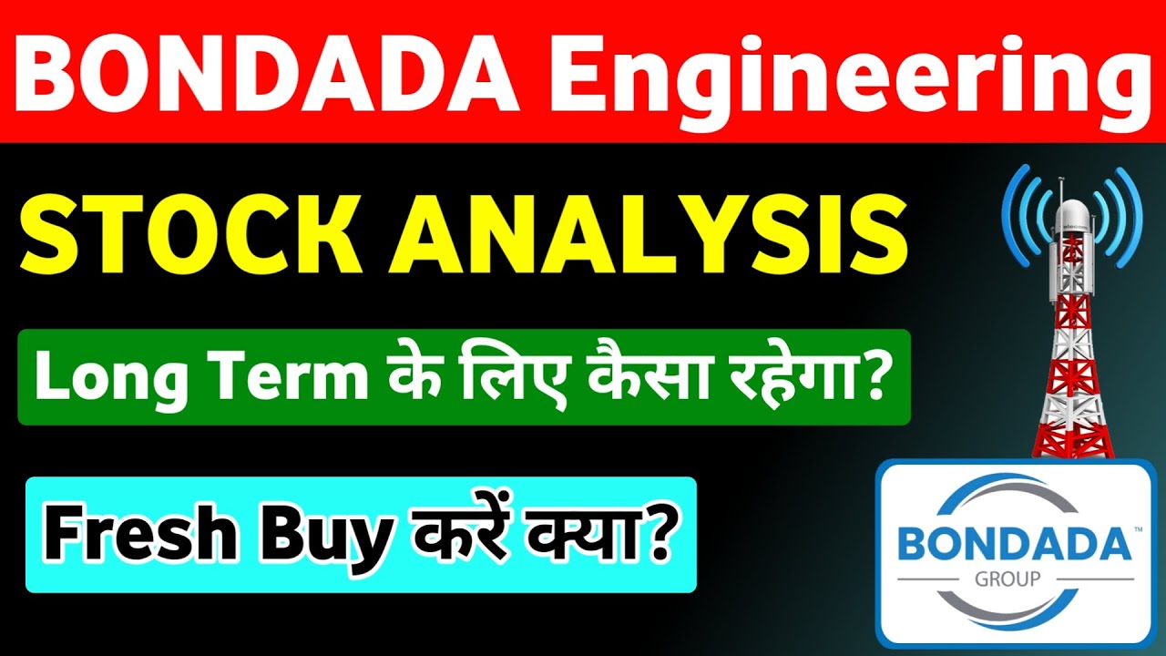Bondada Engineering Share Analysis | Bondada Engineering Latest News ...