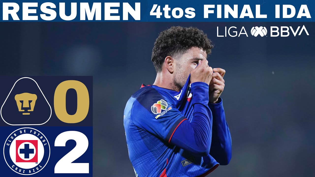 Pumas 0-2 Cruz Azul, La Máquina marca diferencia en C.U. / 4tos de ...