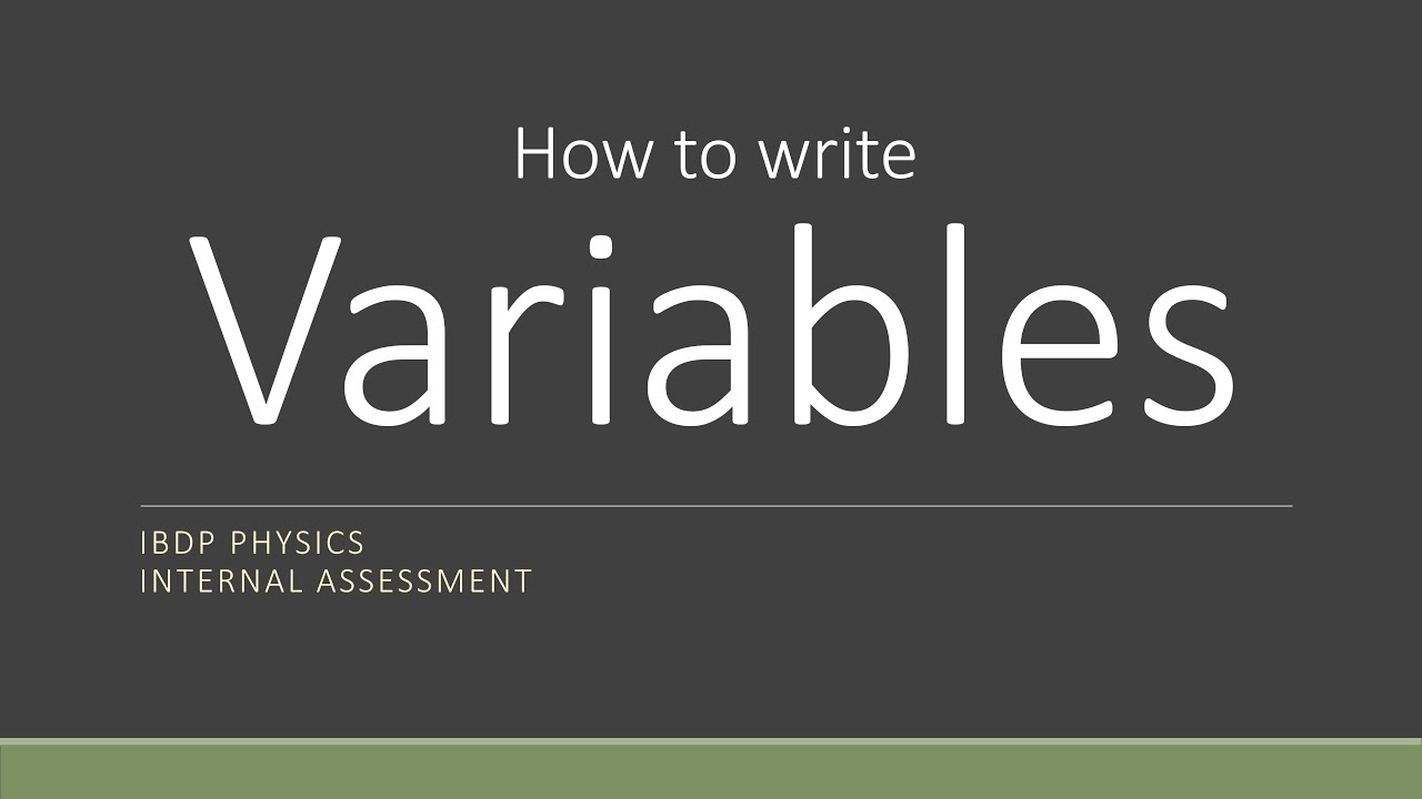 How to ace IB Phy IA? (Part 3) - How to write "Variables" - YouTube
