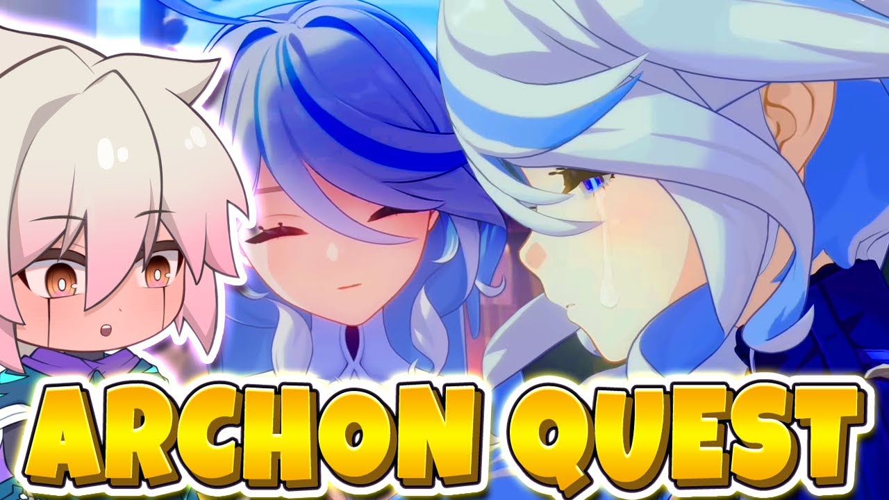 CY YU FINISHING THIS ARCHON QUEST | FURINA IS THE BEST ARCHON | Genshin ...