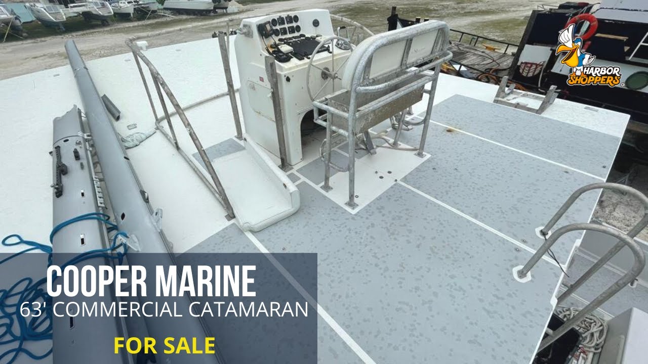 Cooper Marine | 63ft Commercial Catamaran for Sale at Harbor Shoppers ...
