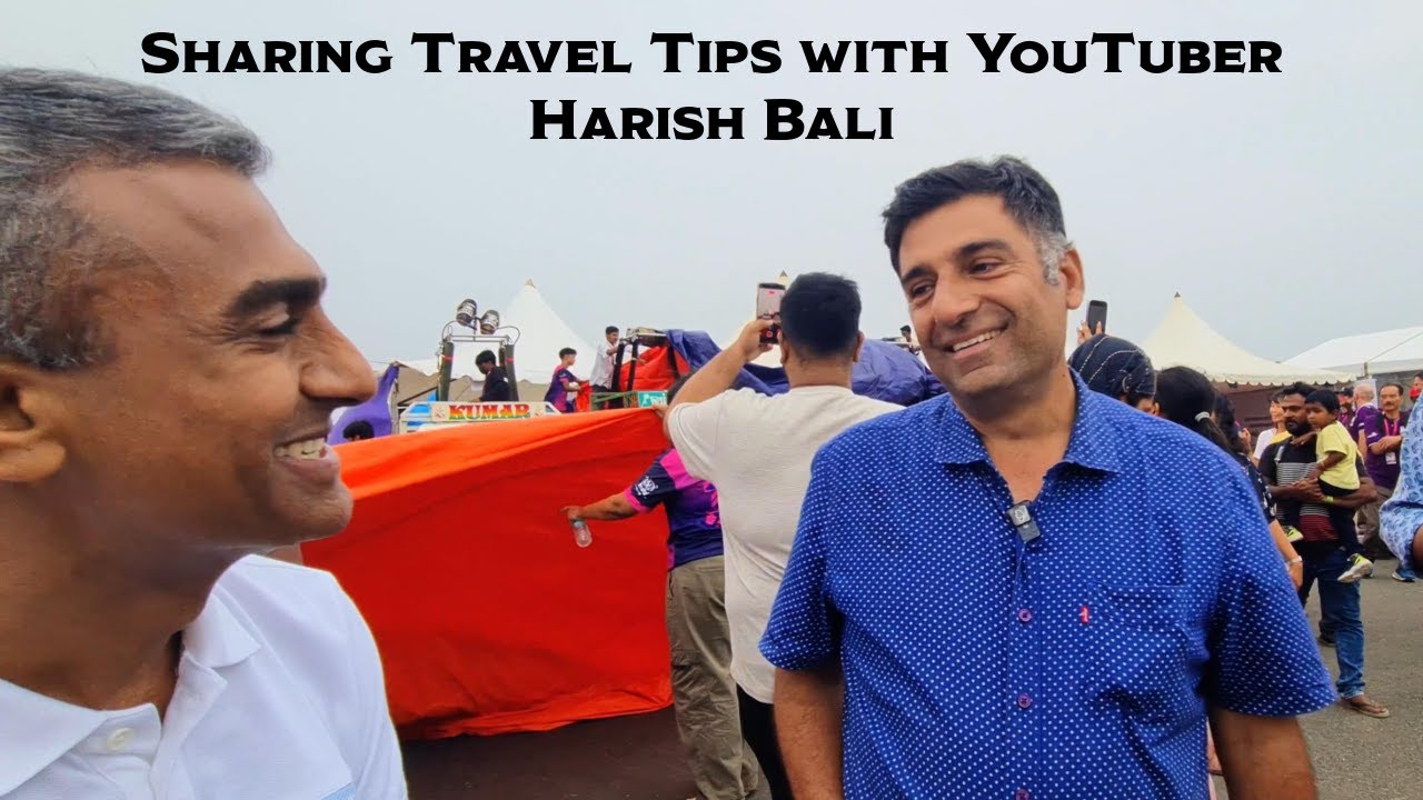 Sharing travel tips with YouTuber Harish Bali at the Tamil Nadu ...