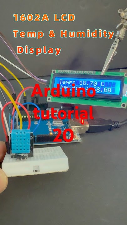 Arduino Tutorial 20:1602A LCD Temp & Humidity Display (DHT11 + Arduino) #arduinotutorial # ...
