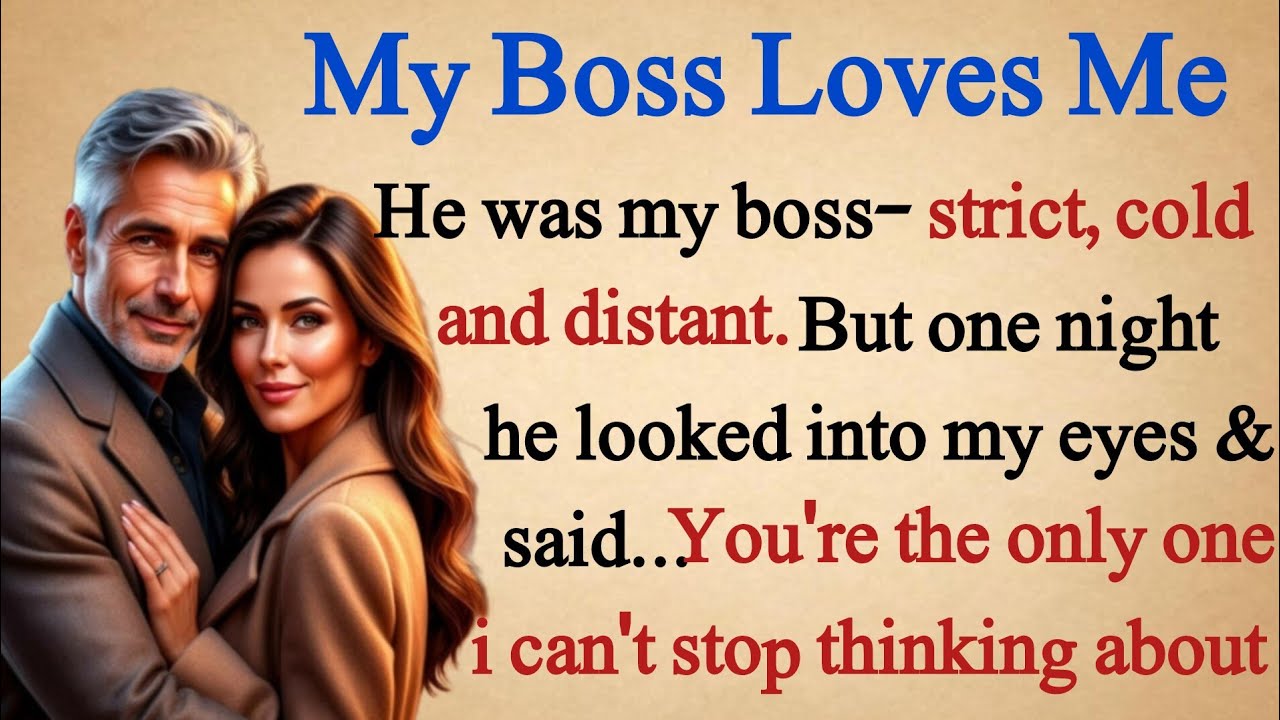 My Boss Loves Me | Office Romance Story in English | Learn English ...