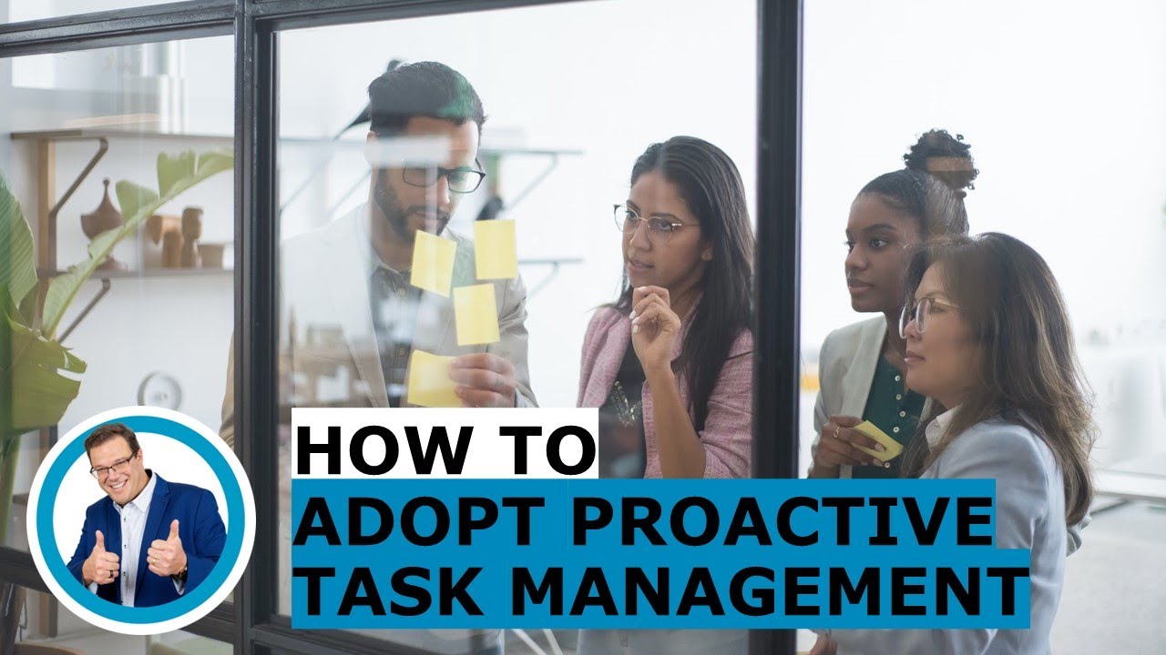 "Adopting proactive task management" Leadership eLearning | Trailer ...