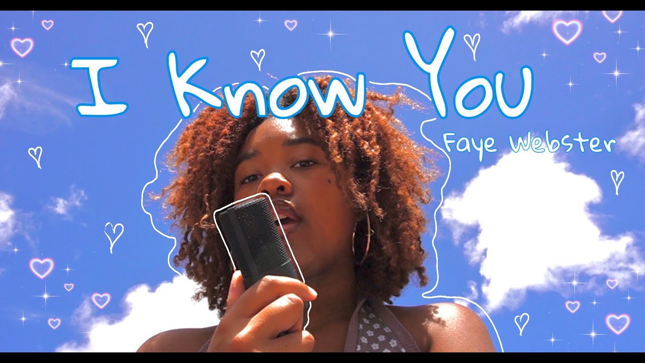 I Know You - Faye Webster (cover) - YouTube