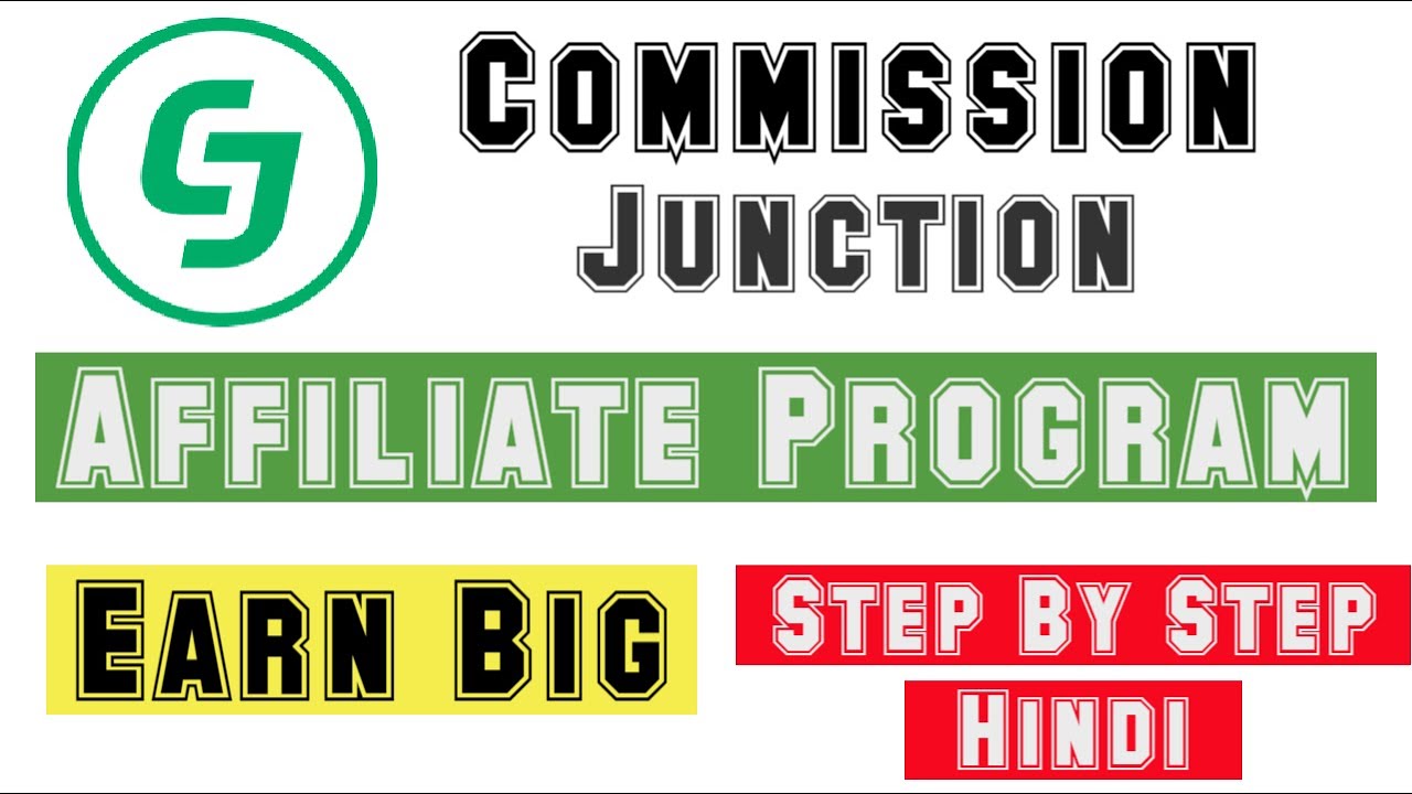Commission Junction Affiliate Program | Step by Step Tutorial | Hindi ...