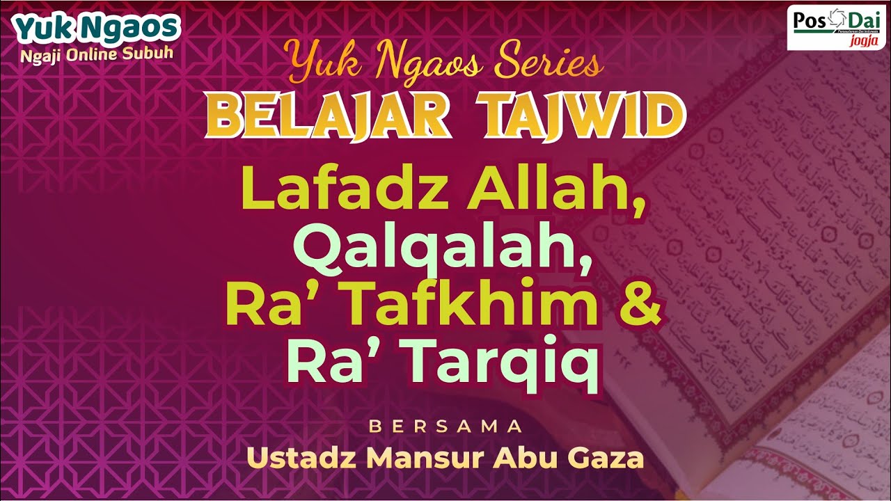 Lafadz Allah, Qalqalah, Ra' Tafkhim & Ra' Tarqiq | MUDAH BELAJAR TAJWID ...