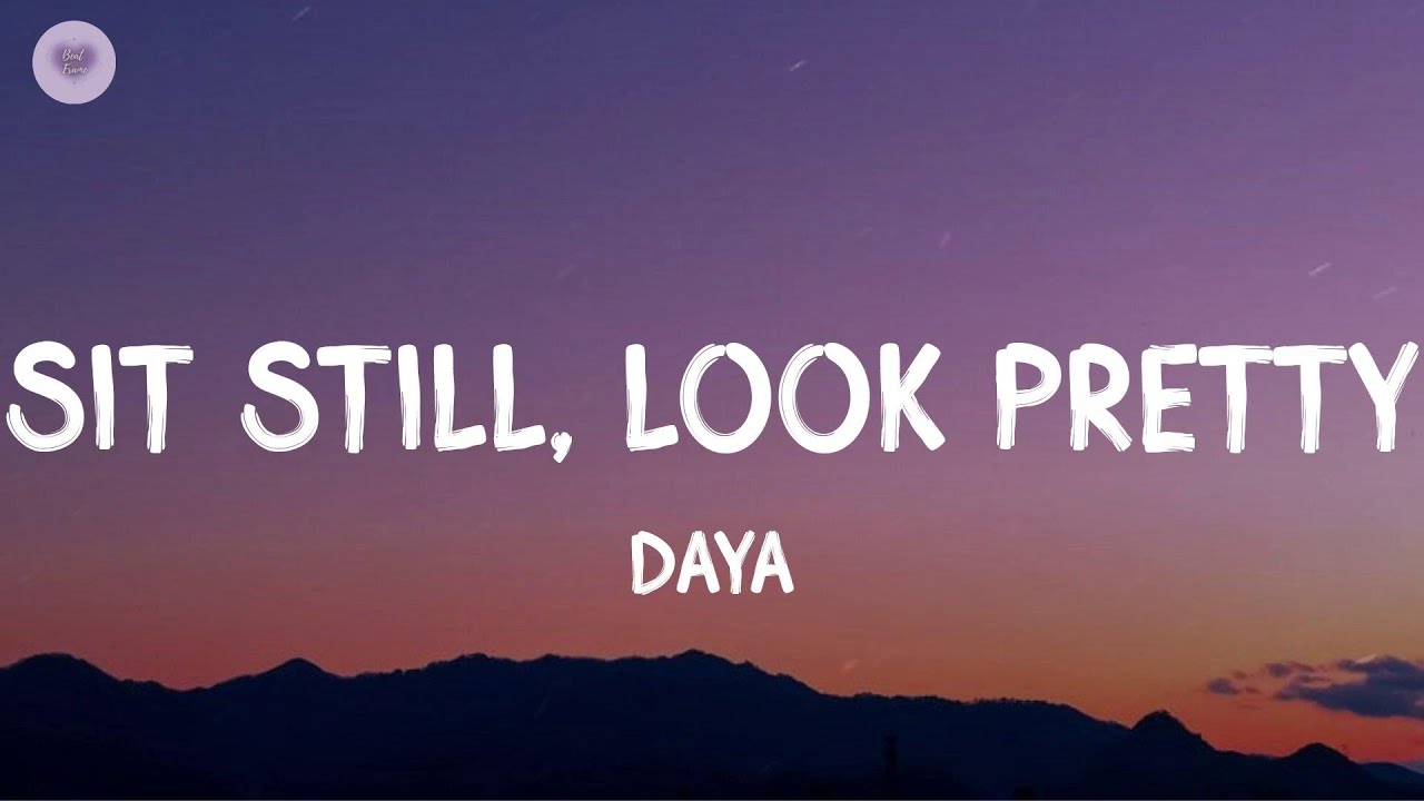 Daya - Sit Still, Look Pretty (Lyrics) || Alan Walker, Billie Eilish ...