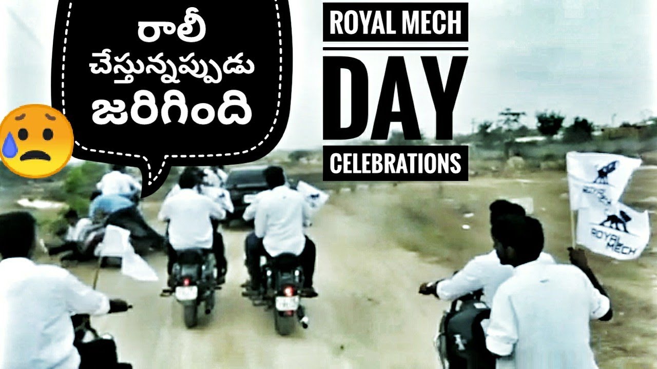 Royal mech day / రాలీ చేస్తున్నప్పుడు జరిగింది 😥 - YouTube