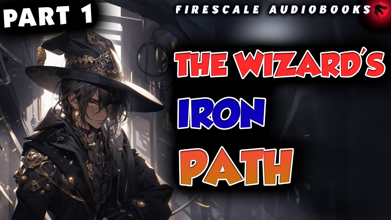 The Wizard's Iron Path Part 1 - YouTube