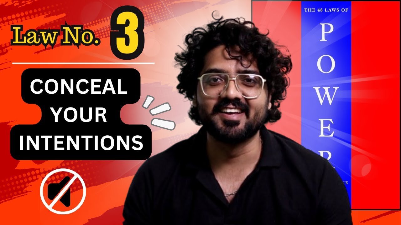 (3/48) 3rd Law of Power "CONCEAL YOUR INTENTIONS" || 48 Laws of Power ...