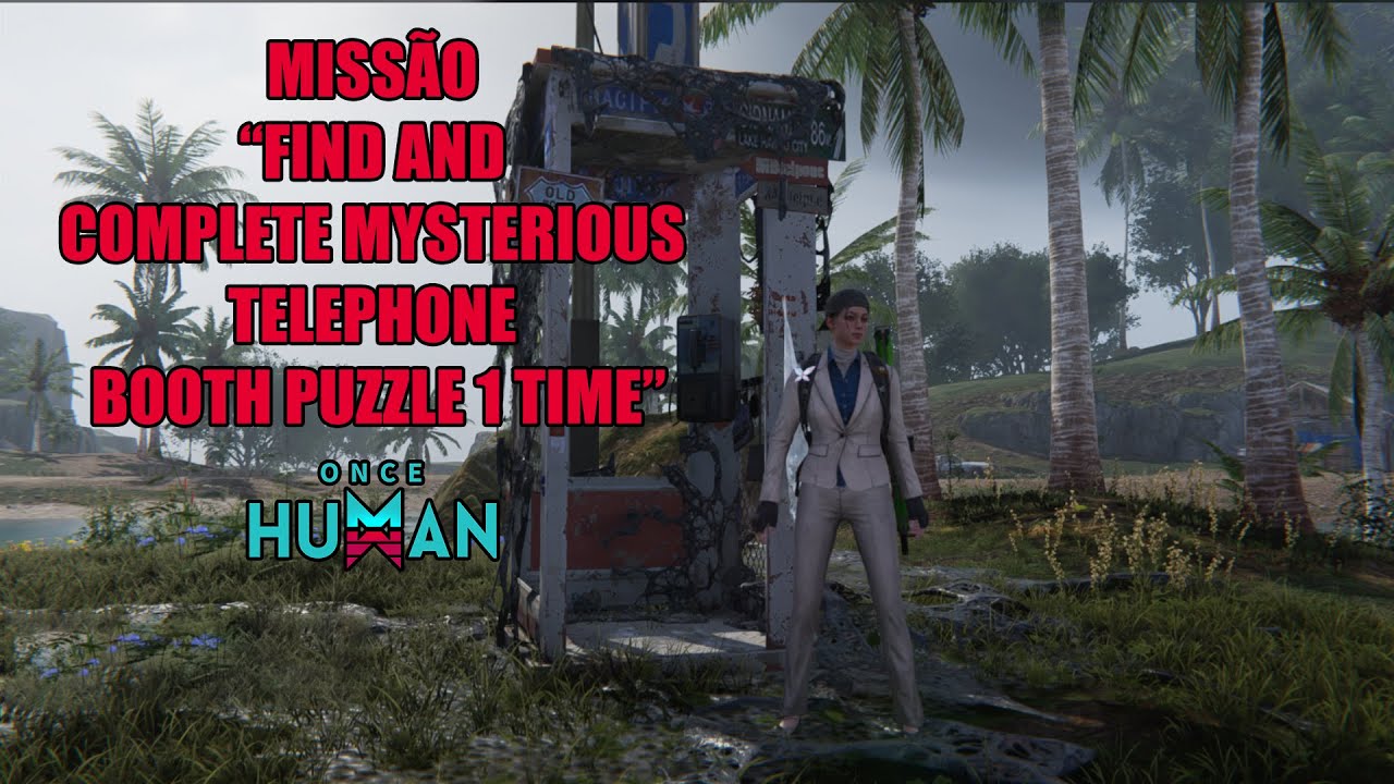 MISSÃO “FIND AND COMPLETE MYSTERIOUS TELEPHONE BOOTH PUZZLE 1 TIME ...