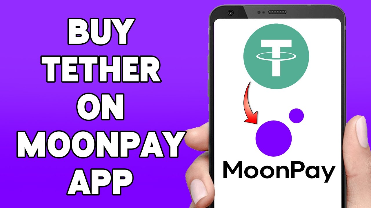 How To Buy Tether On MoonPay 2024 | Purchase USDT In MoonPay Account ...