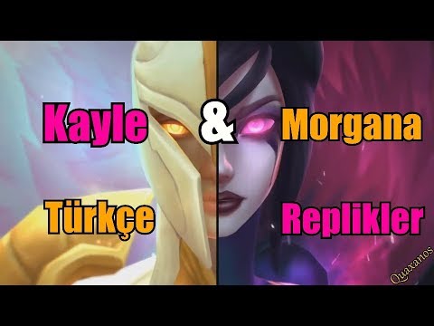 Kayle ve Morgana'nın Diğer Şampiyonlara Replikleri ve Kapışması ! (Türkçe Replikleri)