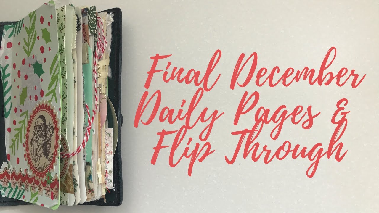 December Daily Final Pages and Flip Through - YouTube
