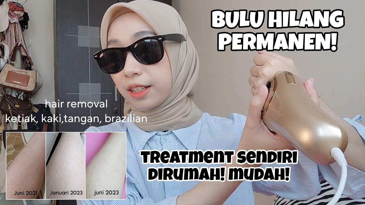 IPL HAIR REMOVAL DIRUMAH! MENGHILANGKAN BULU SECARA PERMANEN PALING EFEKTIF - YouTube
