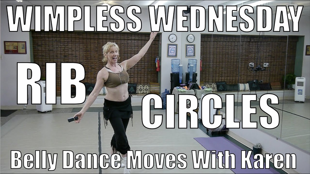 Rib Circles Wimpless Wednesday Belly Dance Moves - YouTube