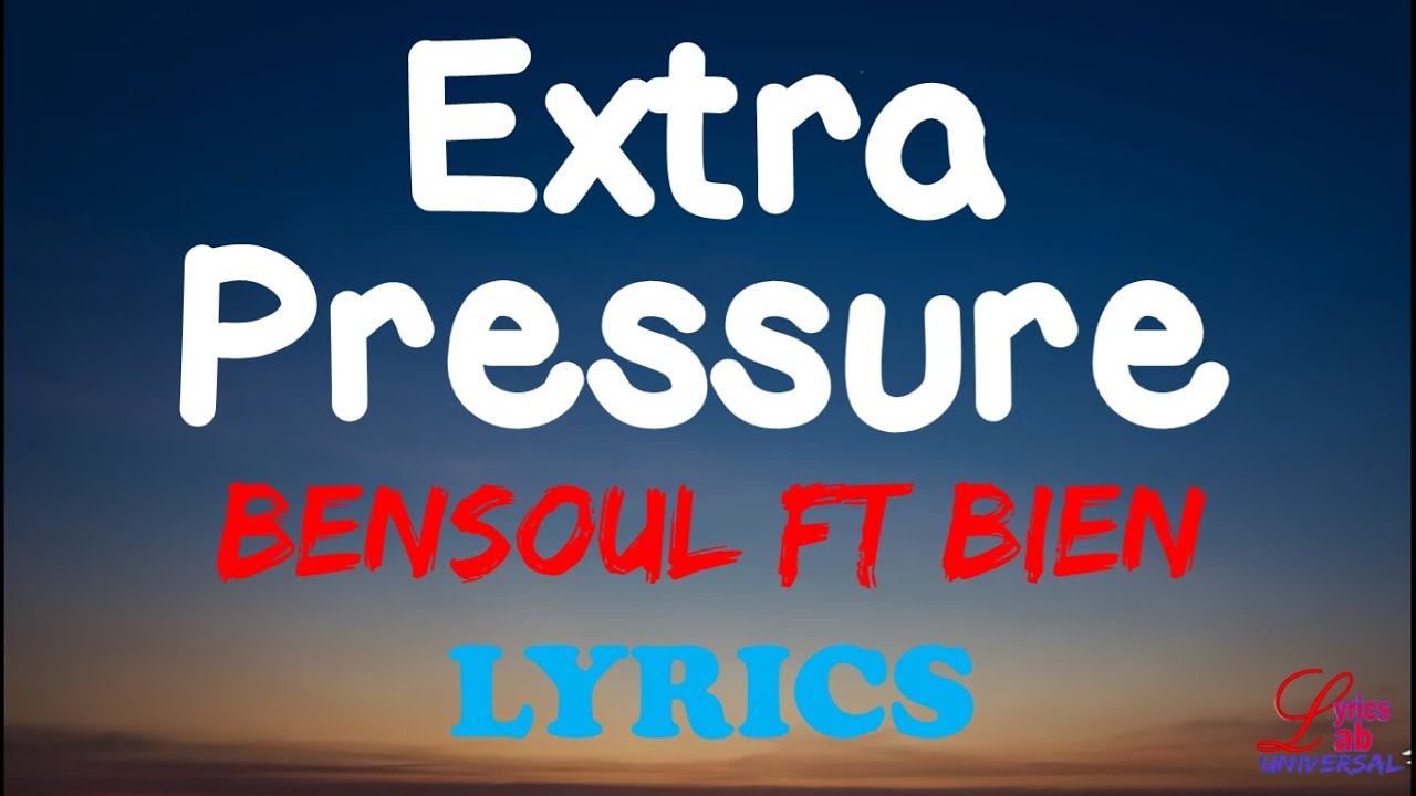 Bensoul x Bien - Extra Pressure (Official Lyric Video) - YouTube
