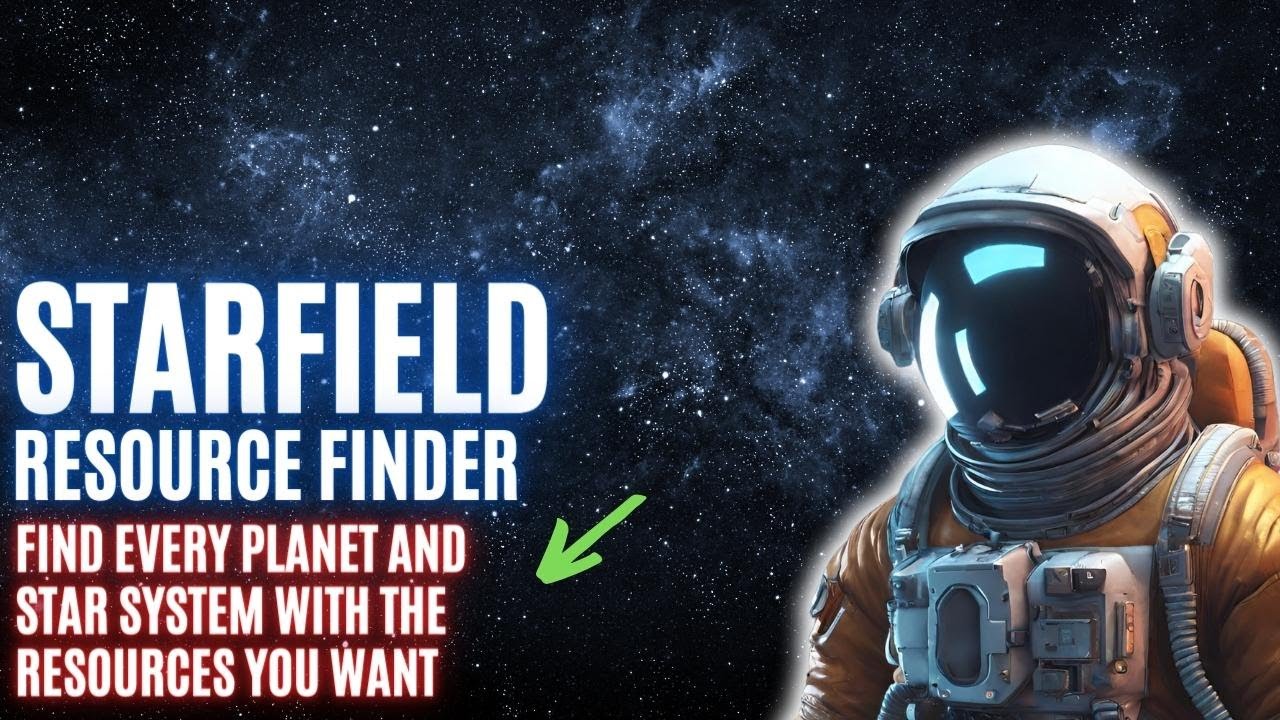 Starfield Resource Finder: Find Every Planet and Star System with the ...