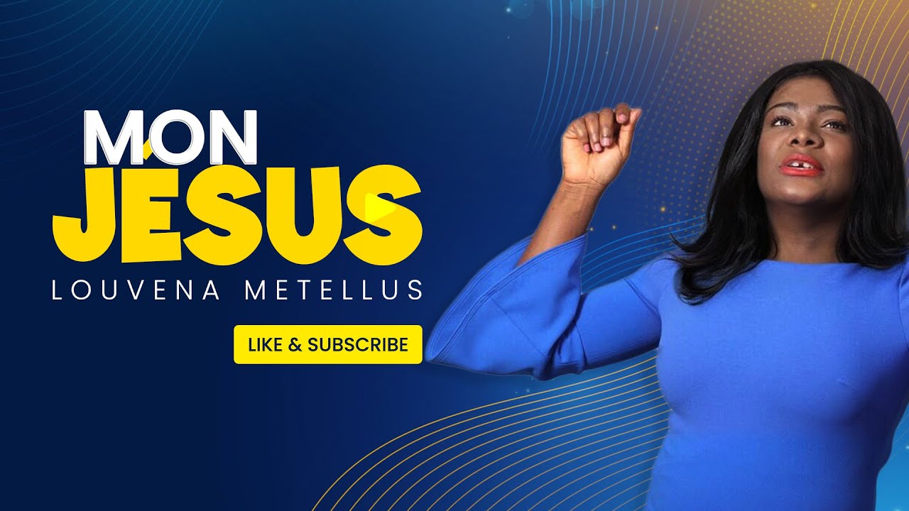Louvena Metellus - Mon Jésus (Vidéo officielle) - YouTube