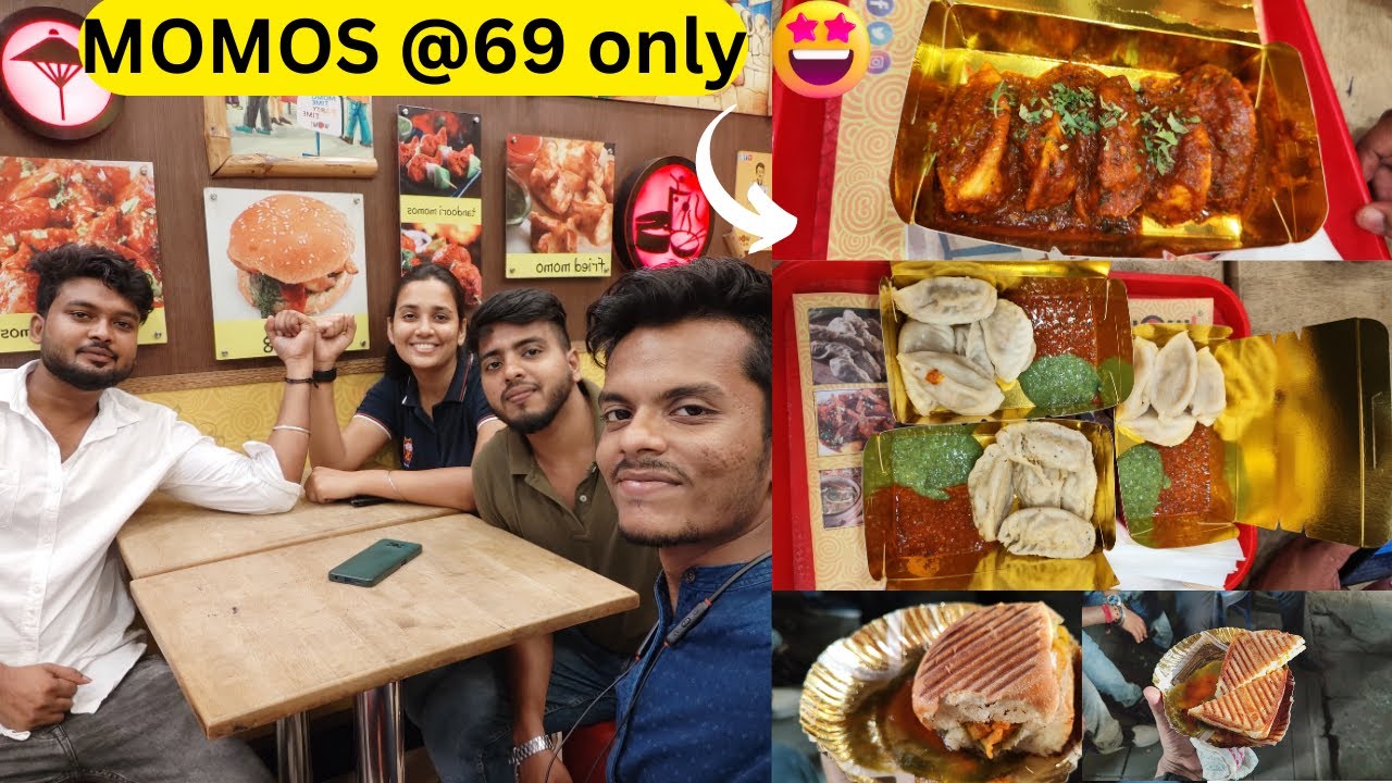 MOMOS @69 ONLY | Aaj Friends Ke Sath Momo Khane Aagye | College Final ...