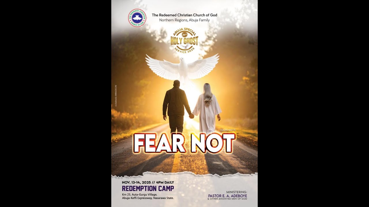 ABUJA SPECIAL HOLY GHOST SERVICE 2025 || FEAR NOT - YouTube