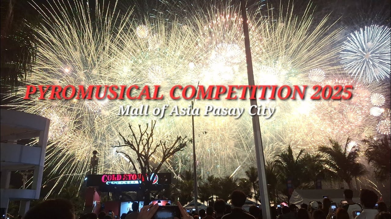 PYROMUSICAL COMPETITION 2025 Mall of Asia - YouTube