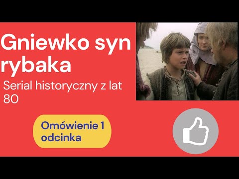 Gniewko syn rybaka odc-1 Znak Orła-Edukacja