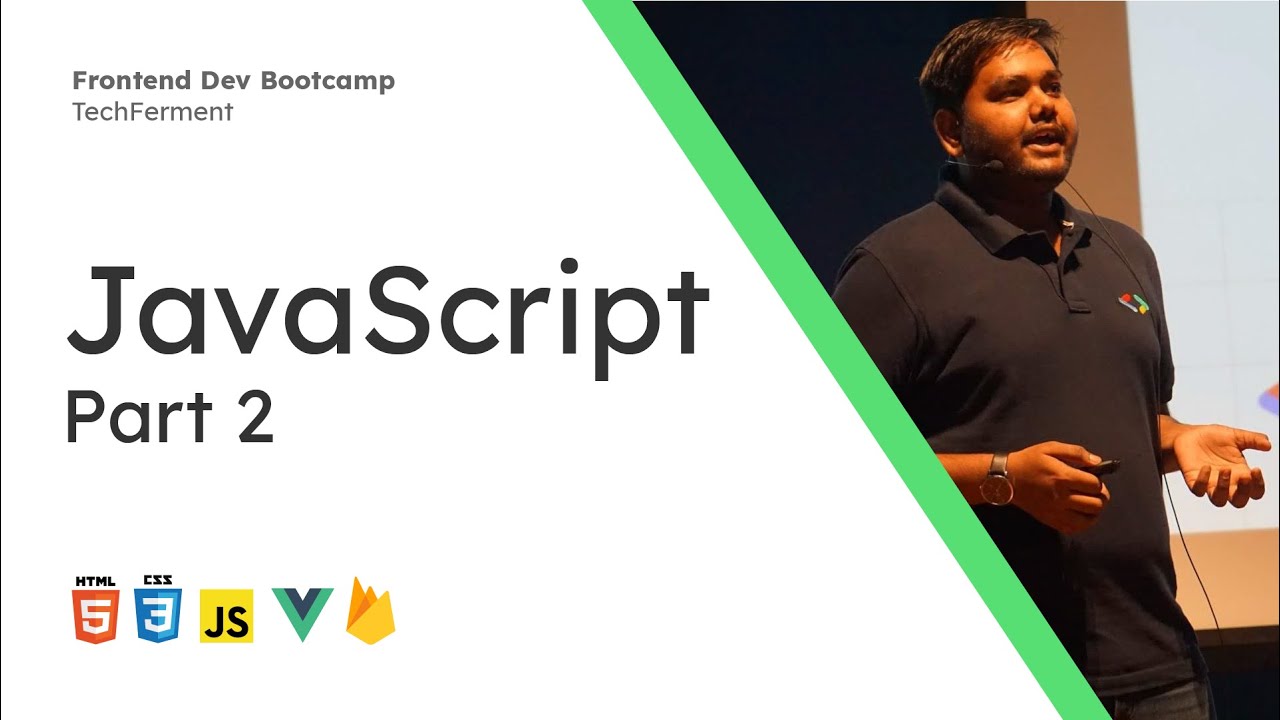 5: JavaScript 102 | #TechFerment - Frontend Crash Course - YouTube