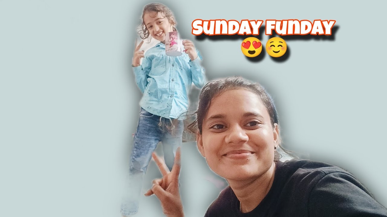 Sunday ko kiya fun ☺️||babu ne ki vloging 🥰||sunday funday vlog ️ ...