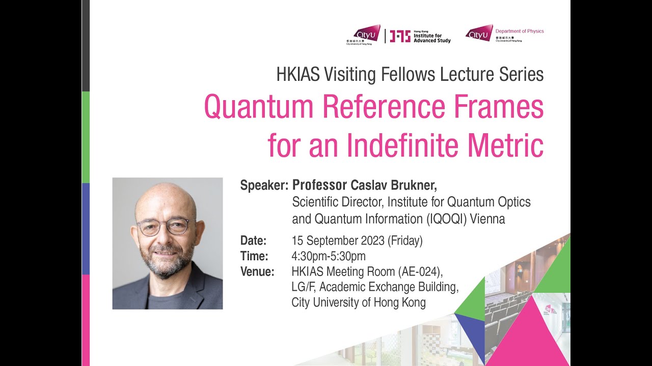 20230915 - Quantum Reference Frames for an Indefinite Metric - YouTube