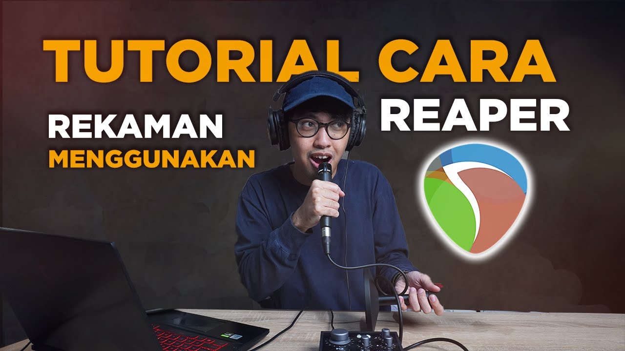 Tutorial Pemula Cara recording menggunakan software REAPER - YouTube