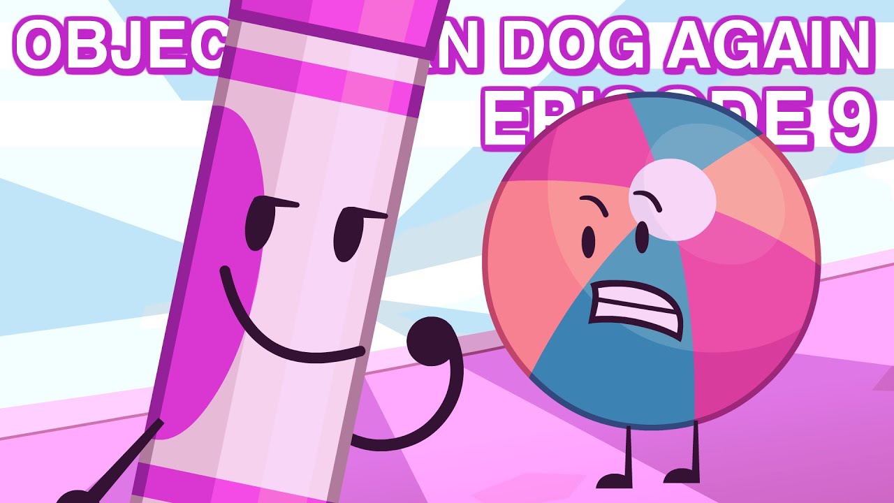 Object Corn Dog Again - Episode 9: "You're Gonna Carry That Weight ...