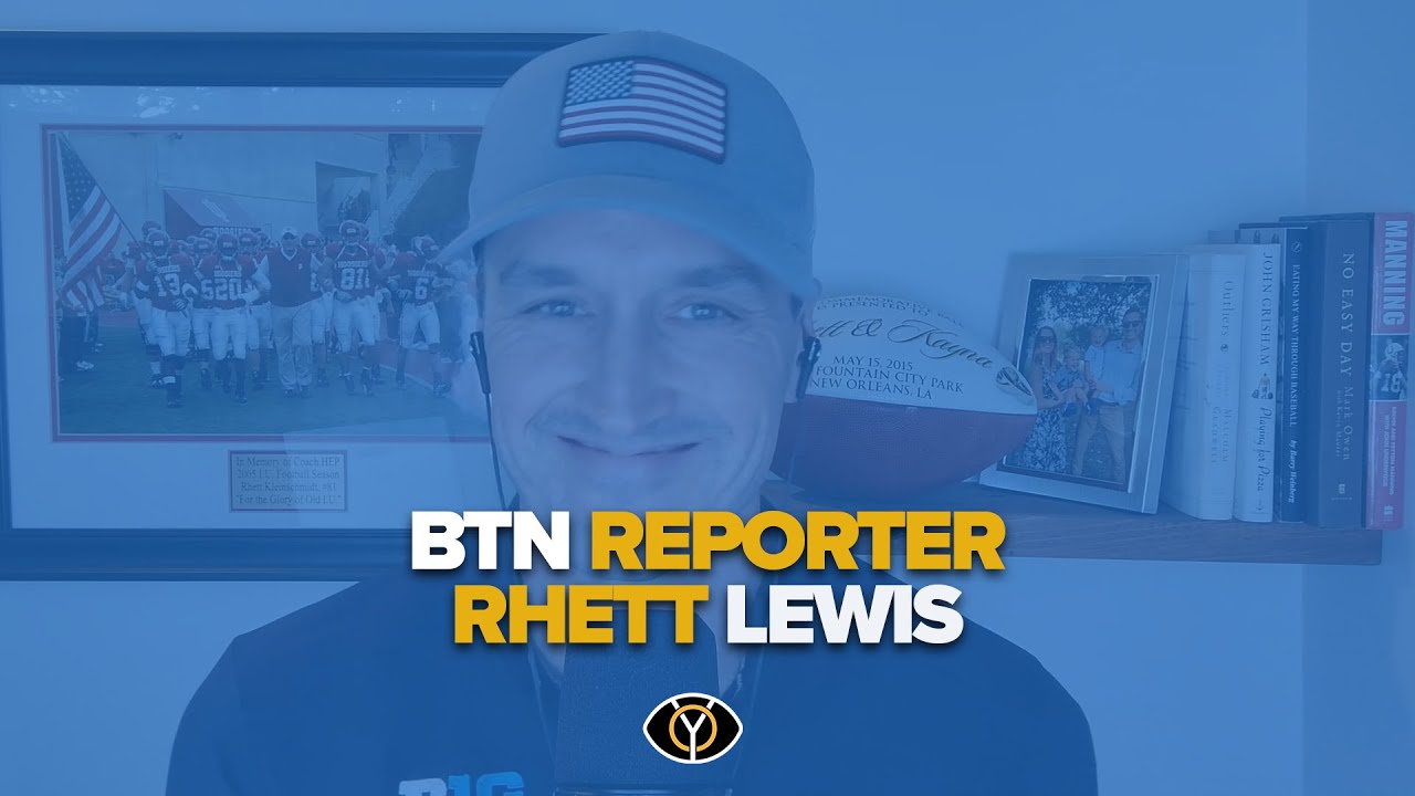 BTN Sideline Reporter & NFL Network host Rhett Lewis joins Yogi Roth on ...