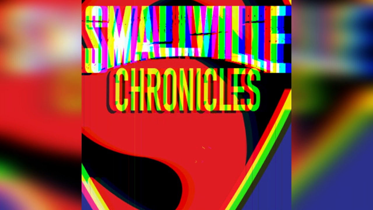 TPZP – THE SMALLVILLE CHRONICLES: Rage & Static (S6 E7 & 8) - YouTube