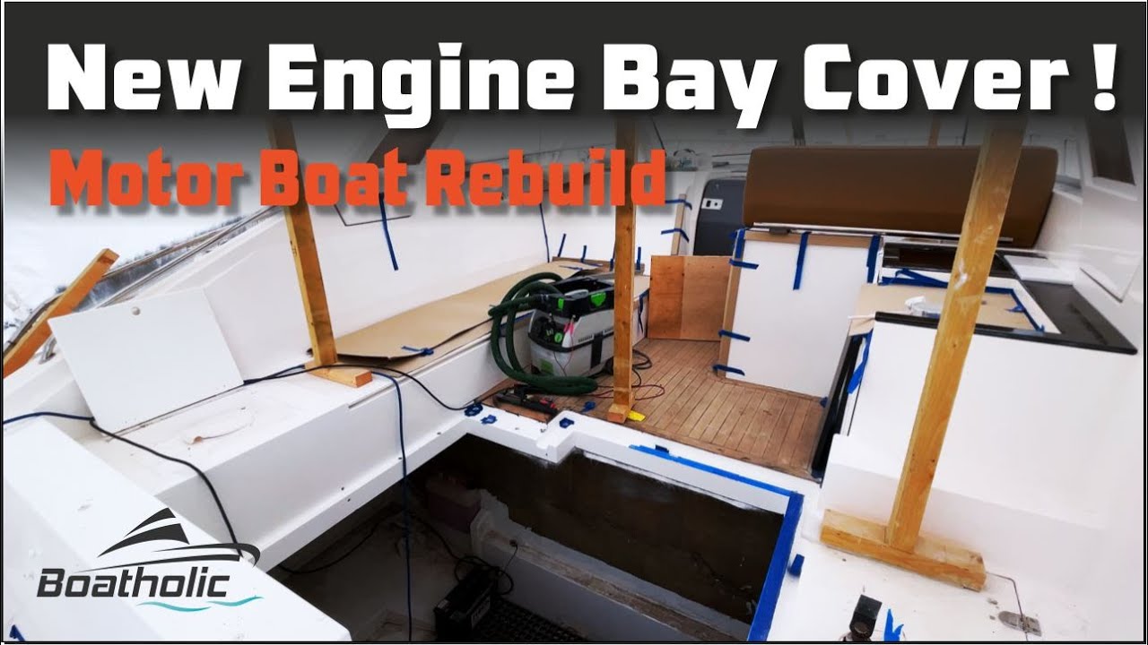 We FIT the NEW ENGINE BAY cover - DIY BOAT Restoration - EP.72 - YouTube