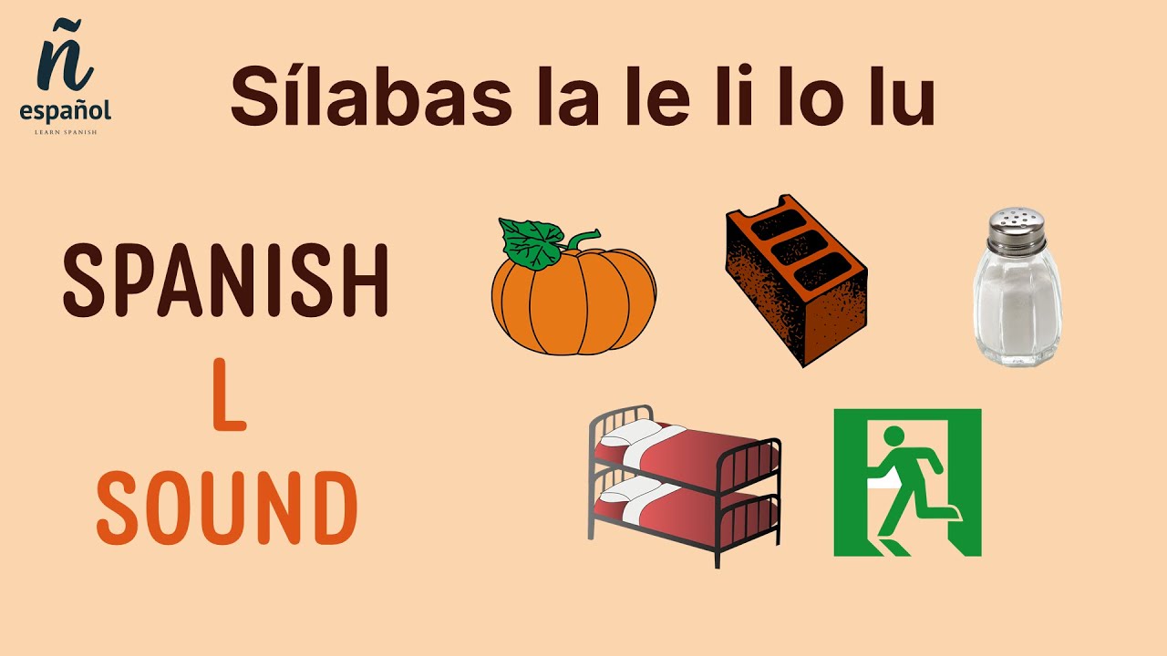 Spanish Pronunciation "L" sound - Sílabas la le li lo lu - YouTube