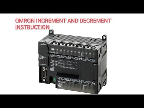 INCREMENT AND DECREMENT INSTRUCTION IN OMRON PLC - YouTube