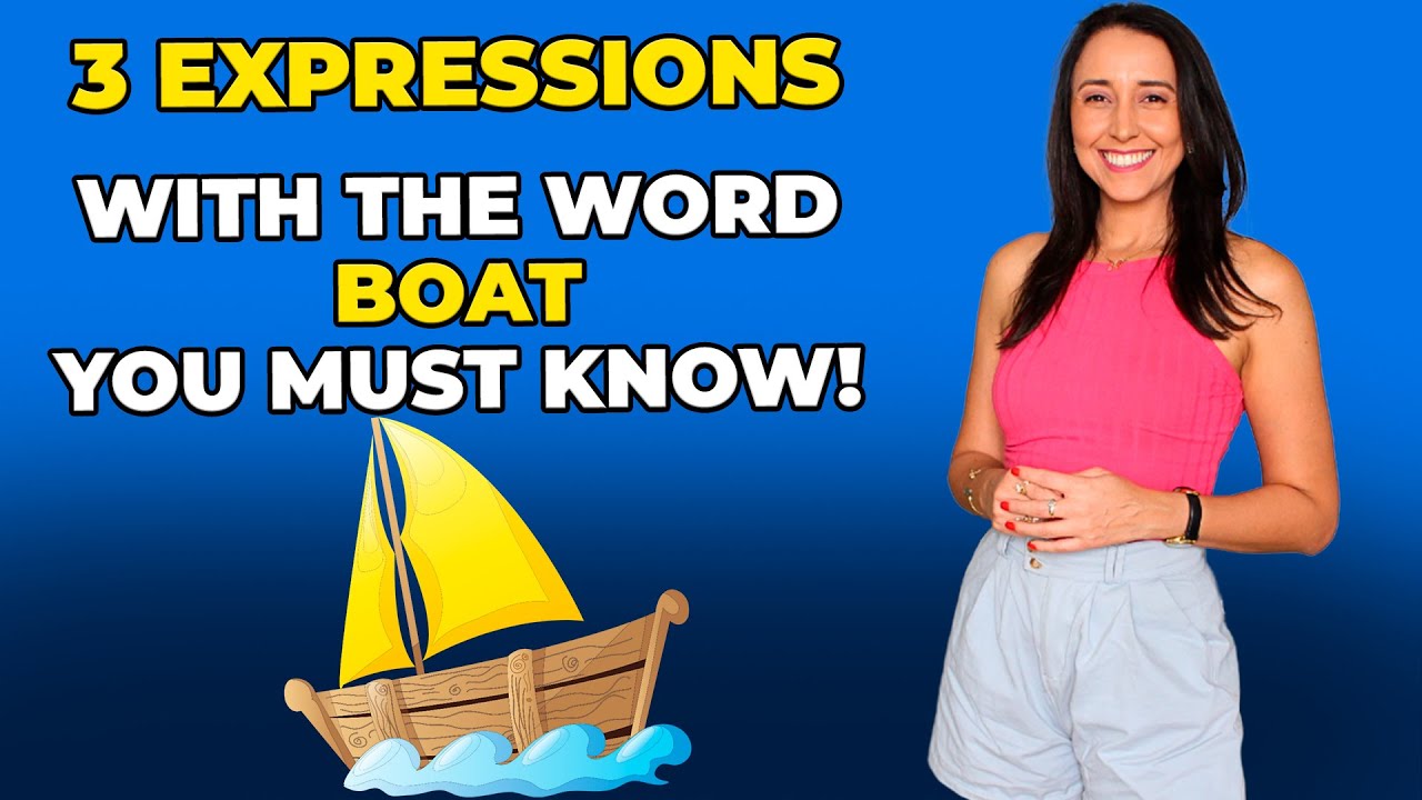 English Vocabulary: 3 Expressions with the word BOAT you MUST know ...