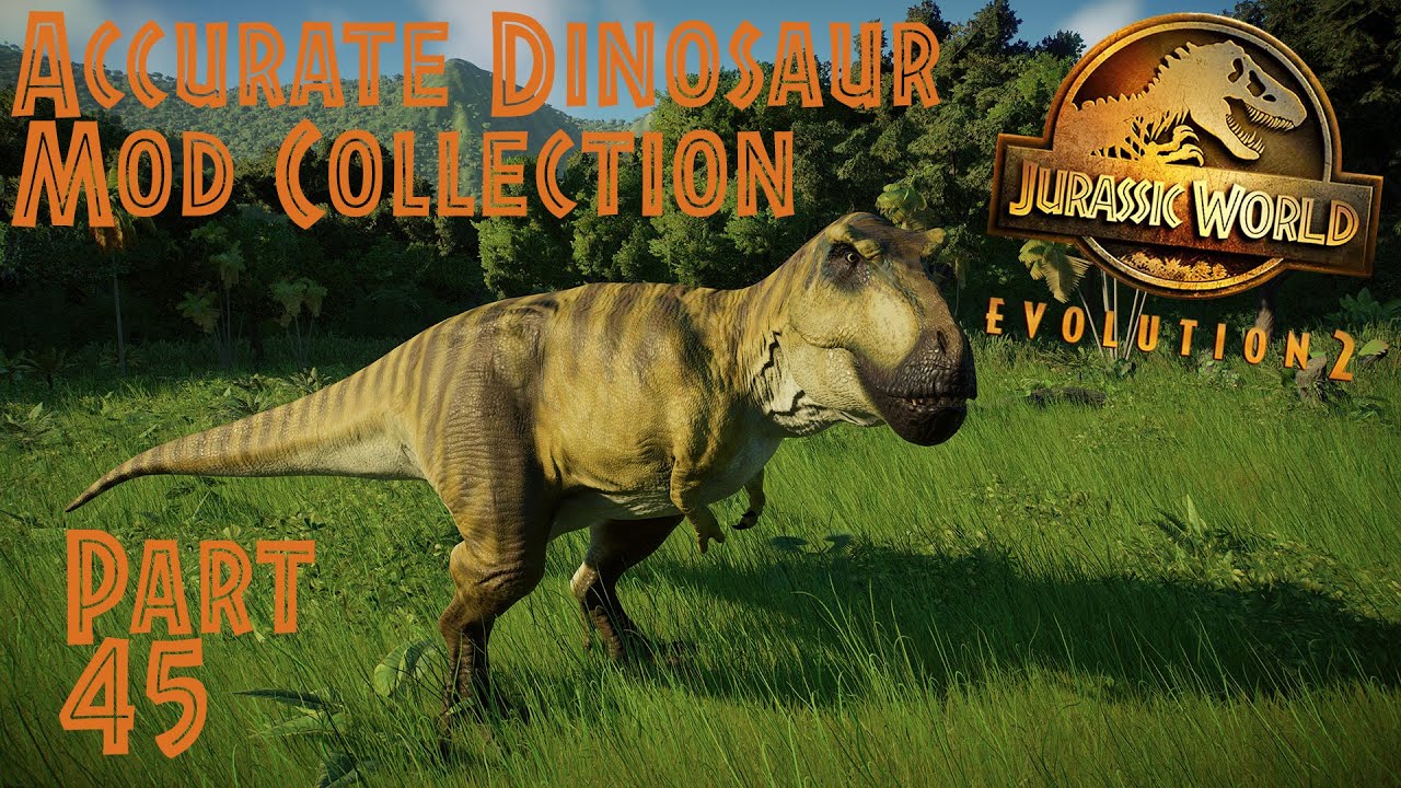 Jwe2 Accurate Dinosaur Mod Collection Part 45 Youtube