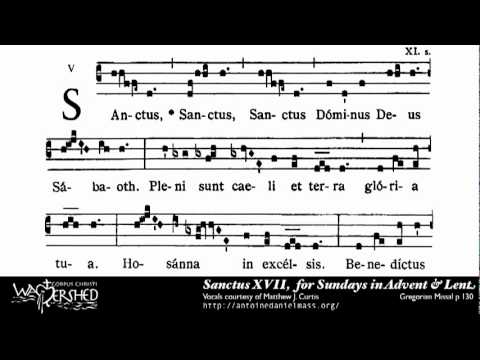 Sanctus XVII from Mass XVII, Gregorian Chant - YouTube