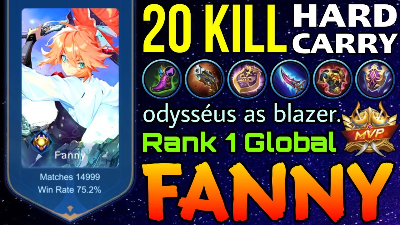 14,999 Matches Fanny 20 Kills Hard Carry - Top 1 Global Fanny by ...