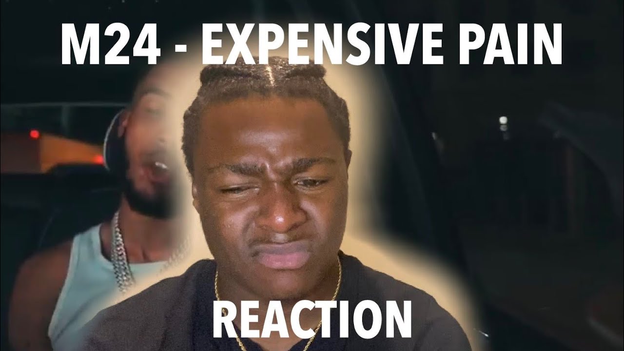 M24 - Expensive Pain [REACTION] - YouTube