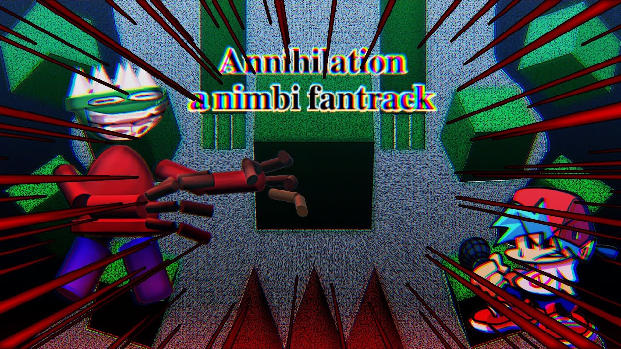 Annihilation | A Nimbi Fan-Track | + FLP - YouTube