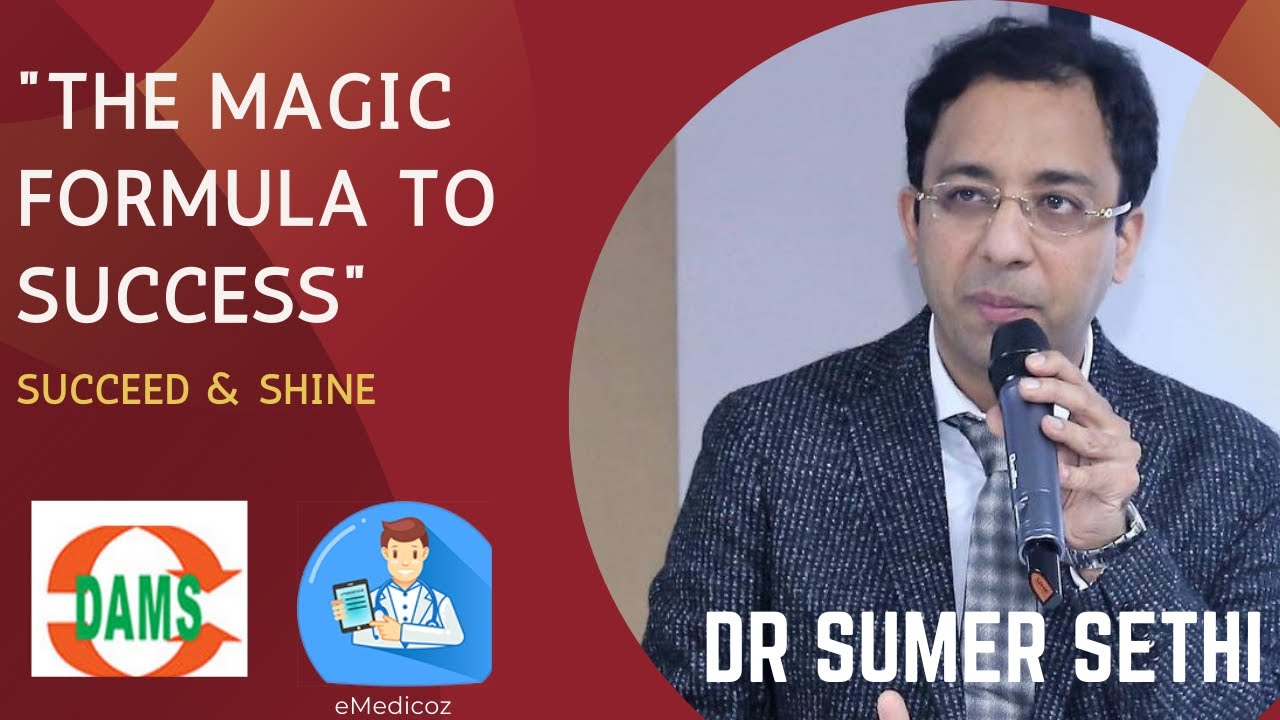 Inspirational Message by Dr Sumer Sethi: Magic Formula to Success ...